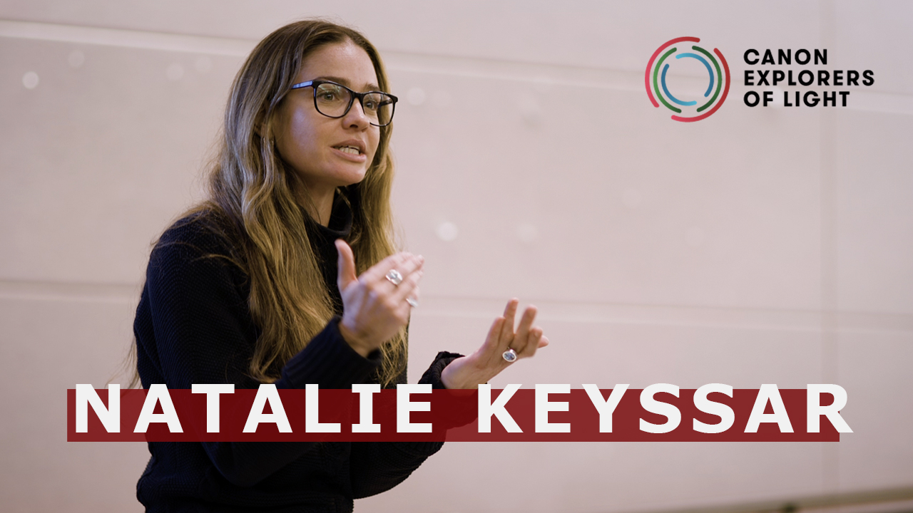 Inspiration Natalie Keyssar | Canon U.S.A., Inc.
